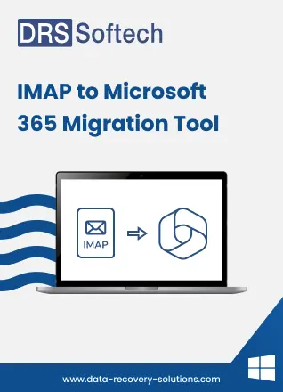 IMAP to Microsoft 365 Migration – Move IMAP Email to MS 365